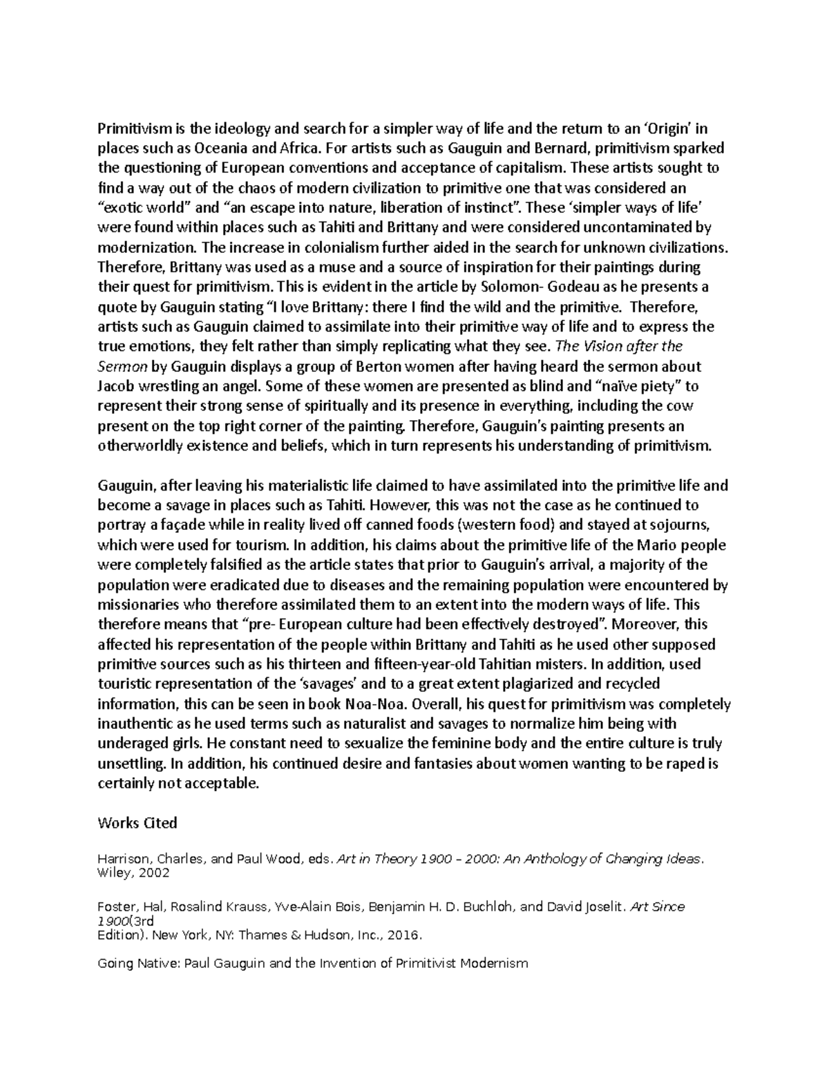 Discussion 2 - notes - Primitivism is the ideology and search for a ...