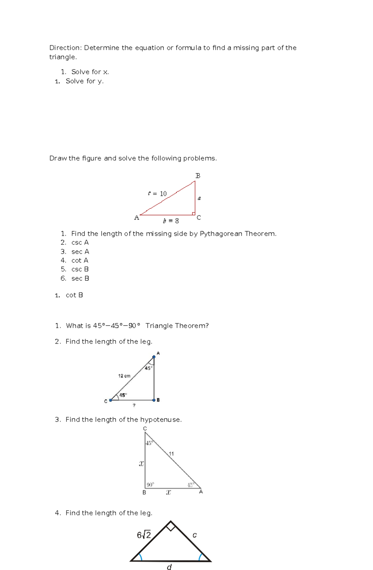Remedial (4TH) - 1. Solve for y. 1. cot B 1. What is 45°− 45 °− 90 ...