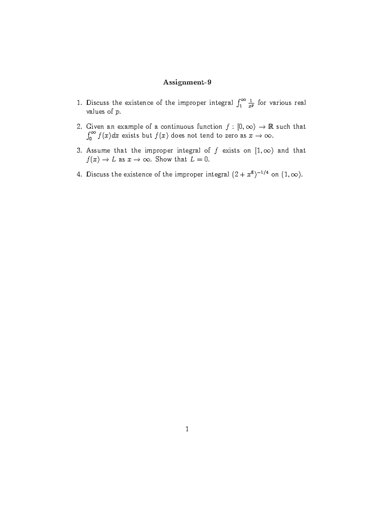 MA 403 Assignment 9 - Real Analysis - Assignment- Discuss the existence of the improper integral ...