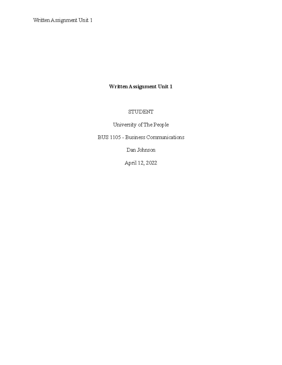 BUS 1105 - Written Assignment Unit 1 - Written Assignment Unit 1 STUDENT University of The ...