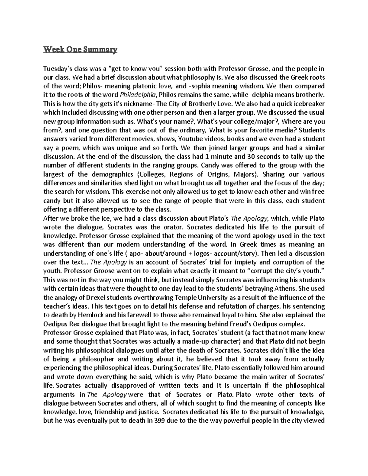 Week One Class Summary - Week One Summary class was a to know session ...