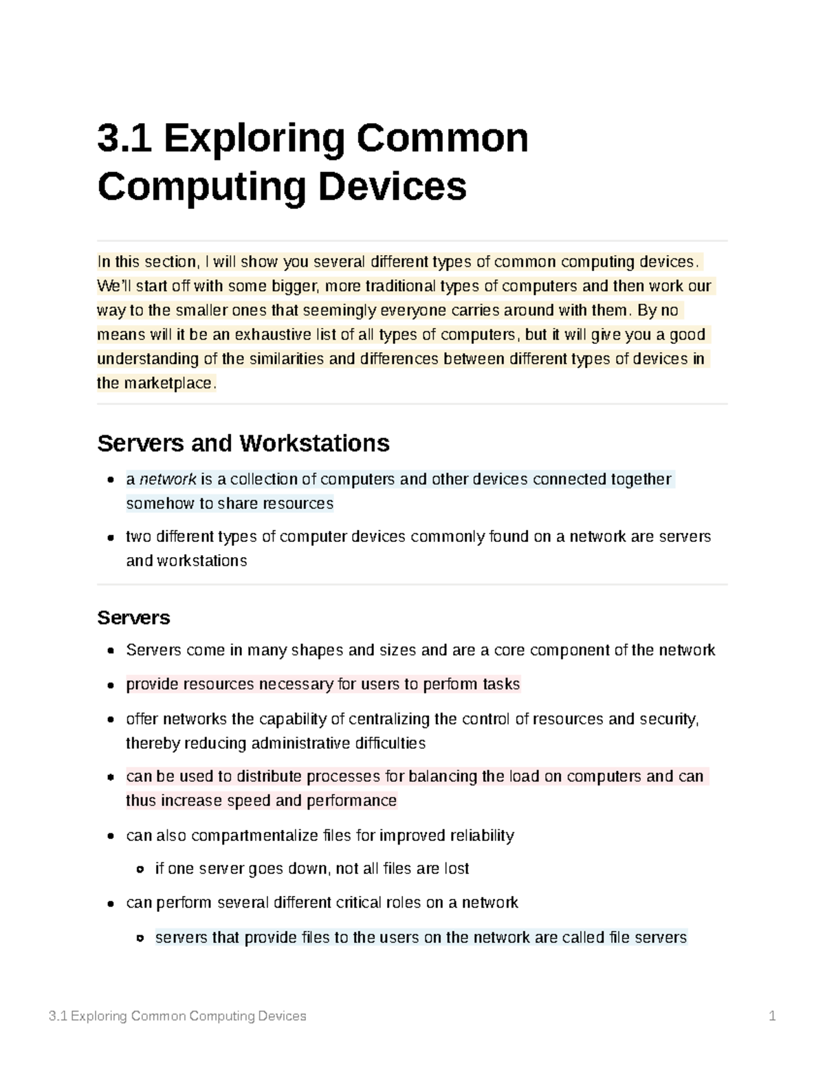 3.1 Exploring Common Computing Devices - We’ll start off with some bigger, more traditional ...