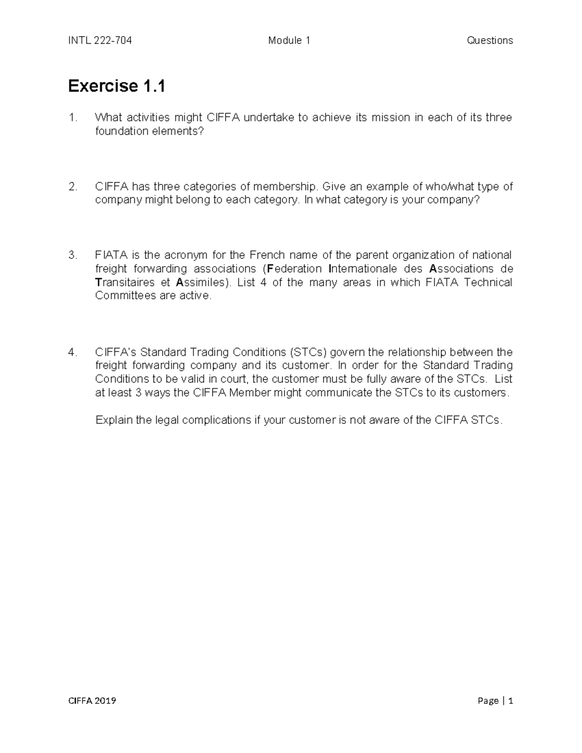 INTL222 704 Mod 01 Exercises - Exercise 1. 1. What activities might ...