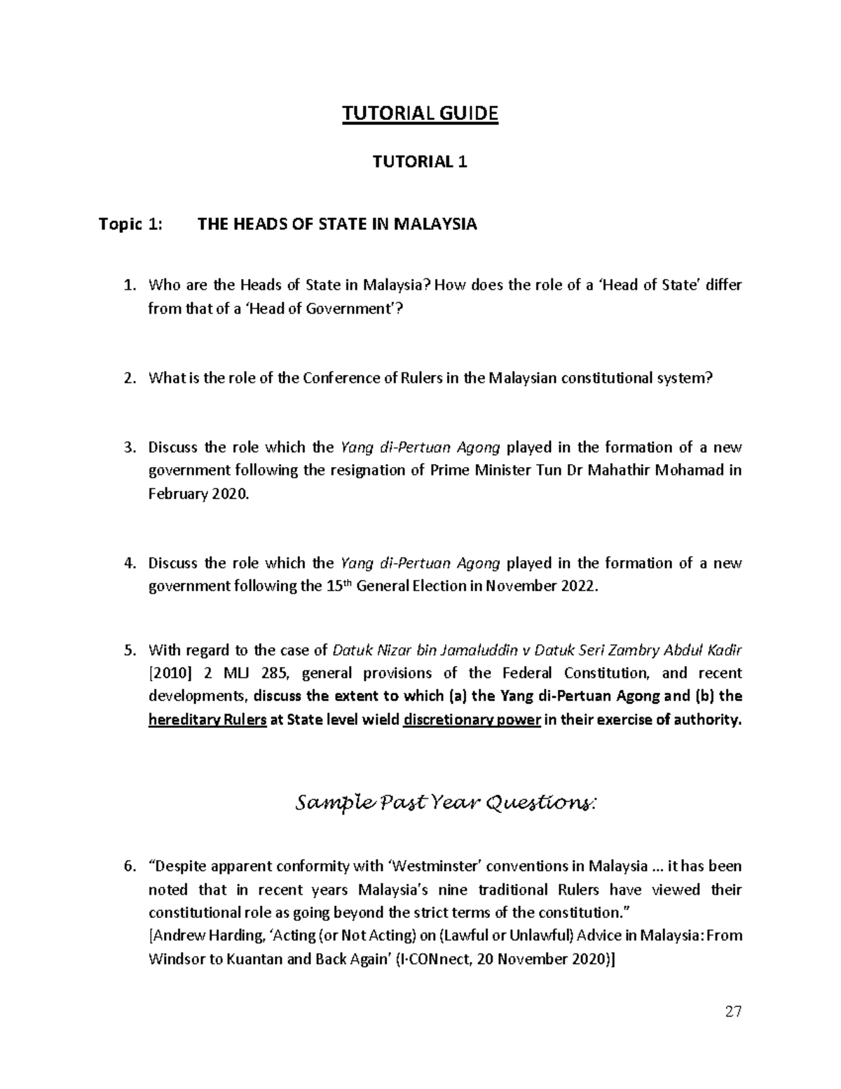 Tutorial Guide - TUTORIAL GUIDE TUTORIAL 1 Topic 1: THE HEADS OF STATE IN MALAYSIA Who are the ...