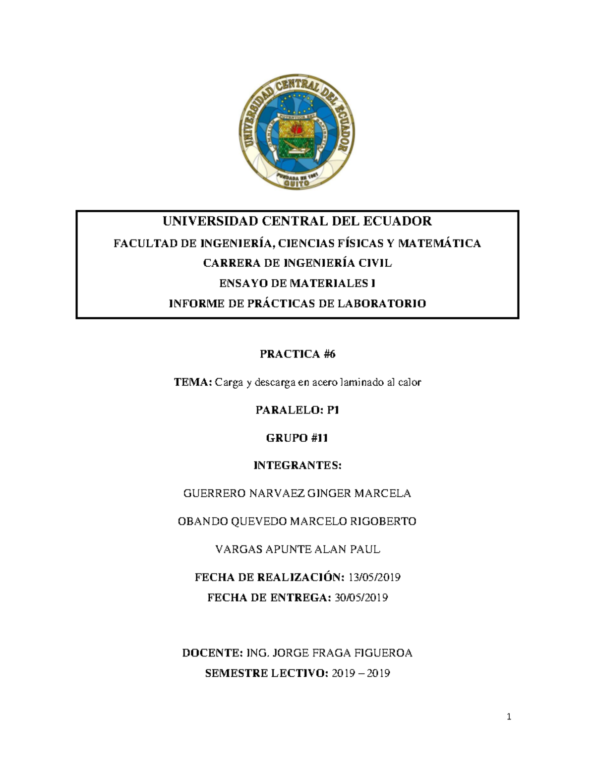 Practica 6 S3 P1 G11 - Warning: TT: undefined function: 32 UNIVERSIDAD CENTRAL DEL ECUADOR ...