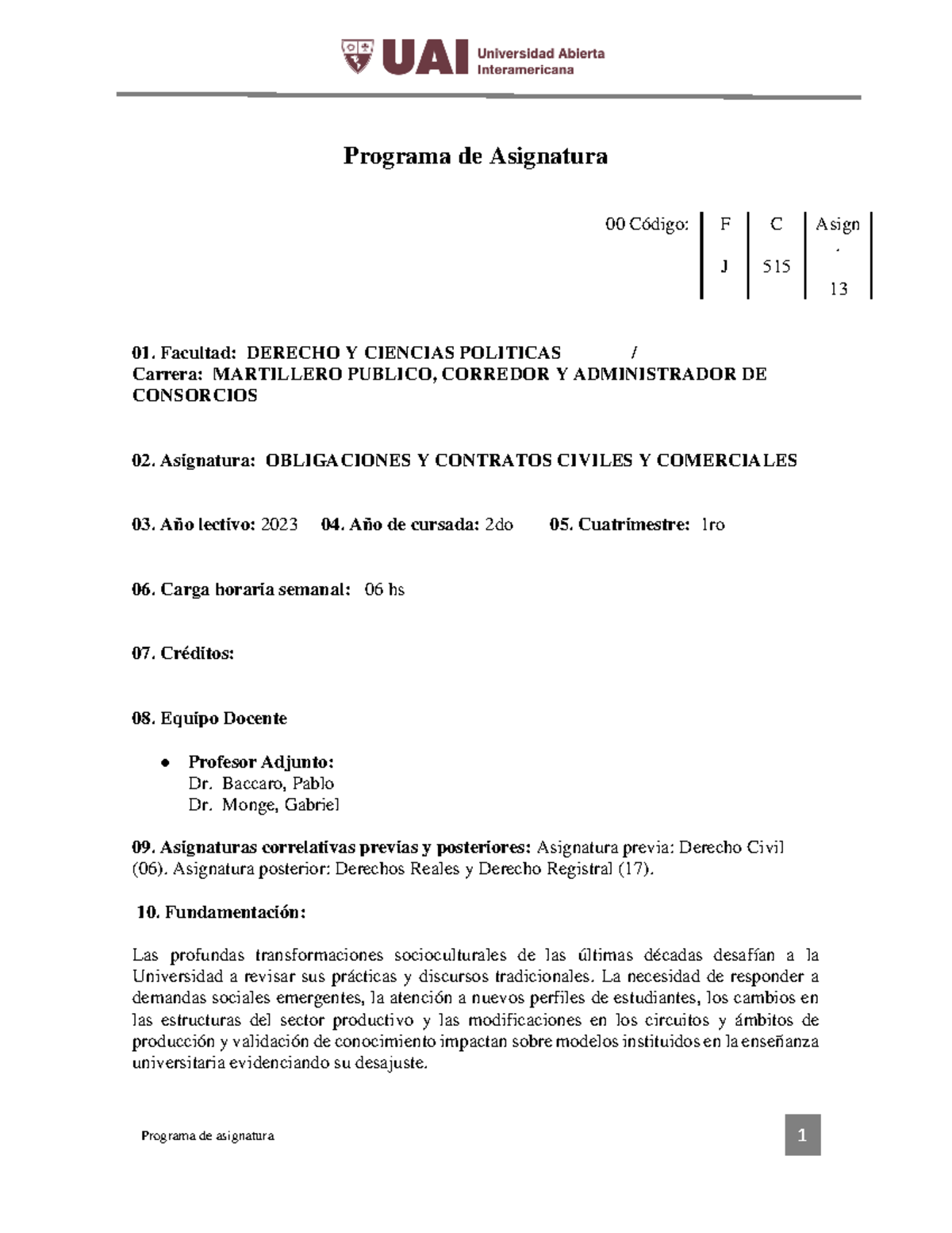Obligaciones Y Contratos CIV Y COM - Programa de Asignatura 00 Código: F J C 515 Asign . 13 01 ...