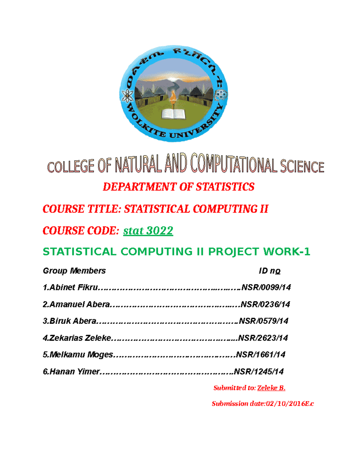 Abiy's Group Computing II Project - DEPARTMENT OF STATISTICS COURSE TITLE: STATISTICAL COMPUTING ...