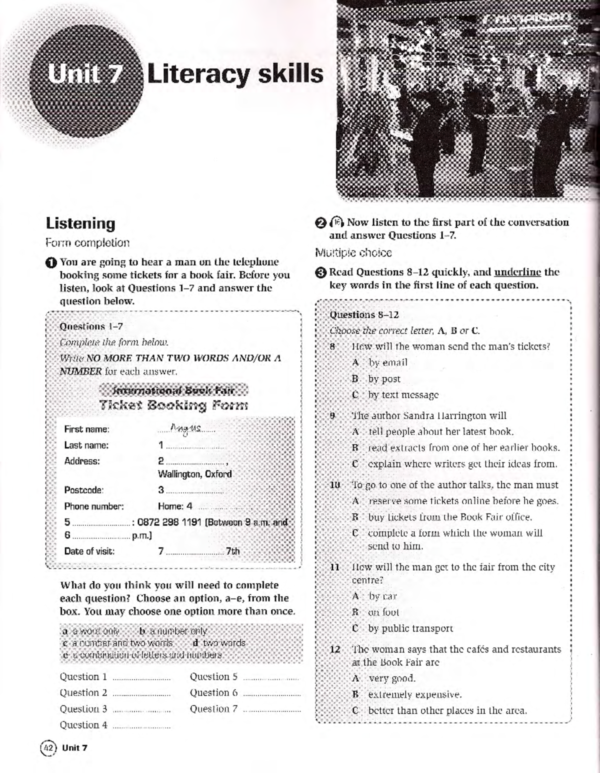 Complete Ielts Band 4-5 u7 - Unit 7 Literacy skills Listening 2 16 Now listen to the first part ...
