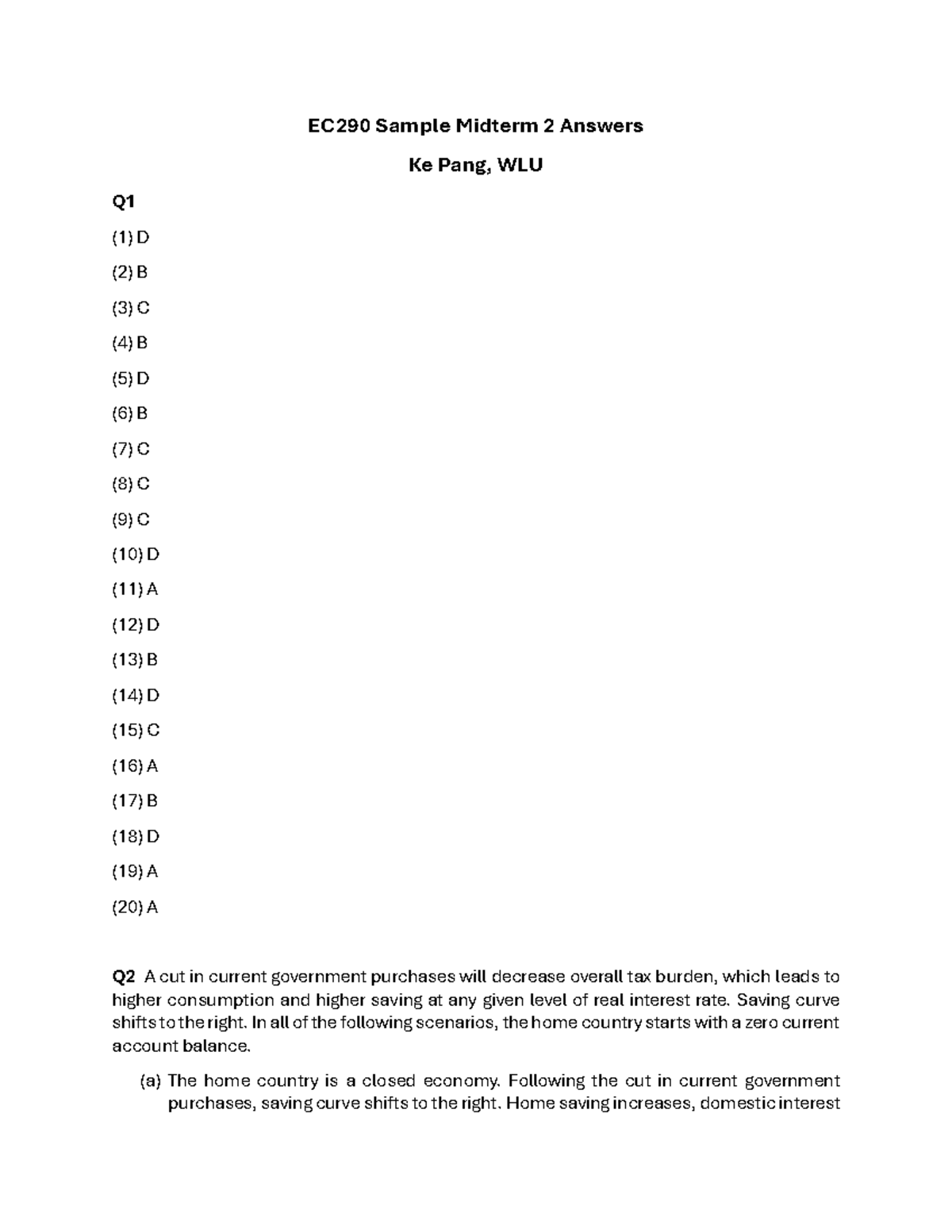 Sample Midterm 2 Answers - EC290 Sample Midterm 2 Answers Ke Pang, WLU Q (1) D (2) B (3) C (4) B ...