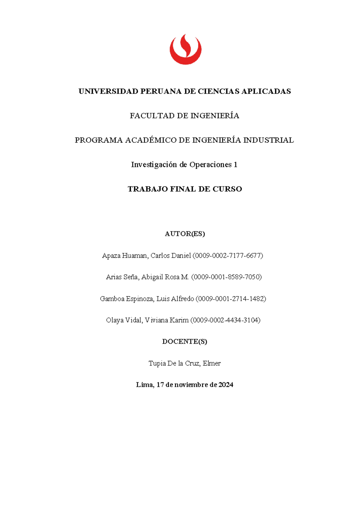 TF -IOP1 - tf iop nota 15 - UNIVERSIDAD PERUANA DE CIENCIAS APLICADAS FACULTAD DE INGENIERÍA ...
