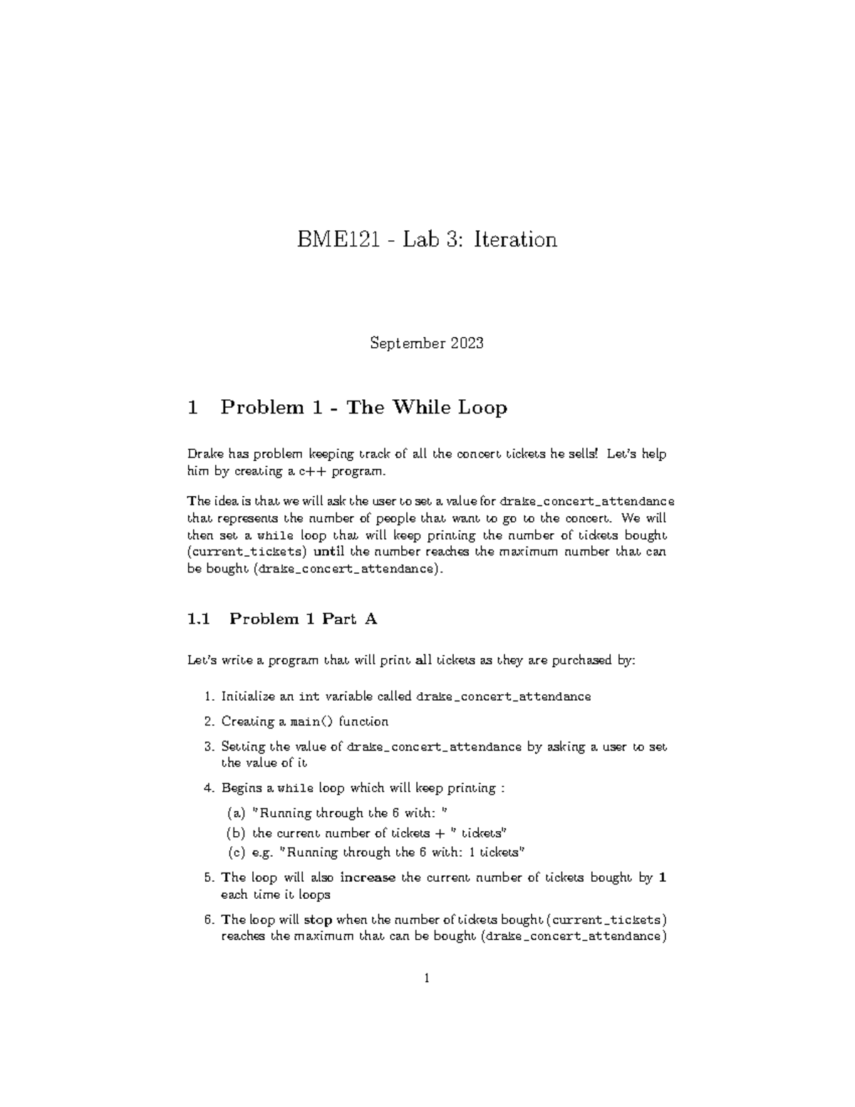Lab 3 Tasks - BME121 - Lab 3: Iteration September 2023 1 Problem 1 - The While Loop Drake has ...