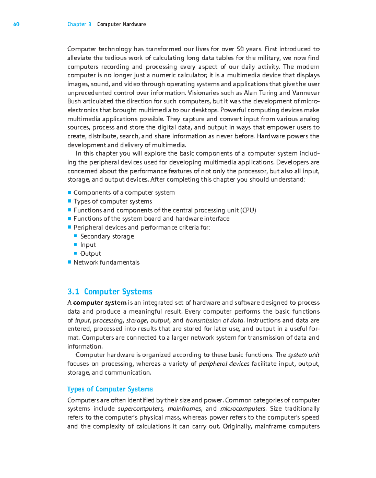 Computer hardware - Computer technology has transformed our lives for ...