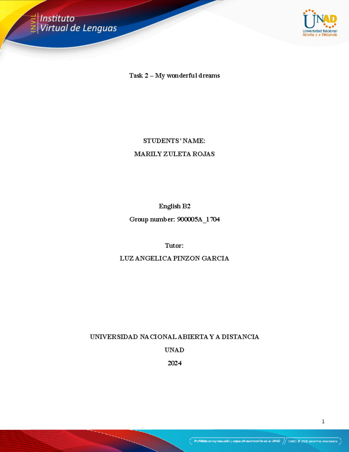 Annex 1 Task 2 - My wonderful dreams - 1 Task 2 – My wonderful dreams STUDENTS’ NAME: MARILY ...