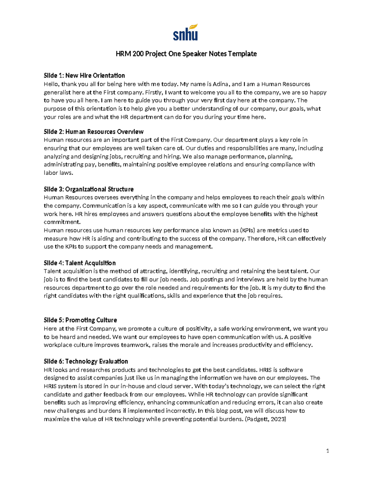 HRM 200 Project One Speaker Notes - My name is Adina, and I am a Human ...