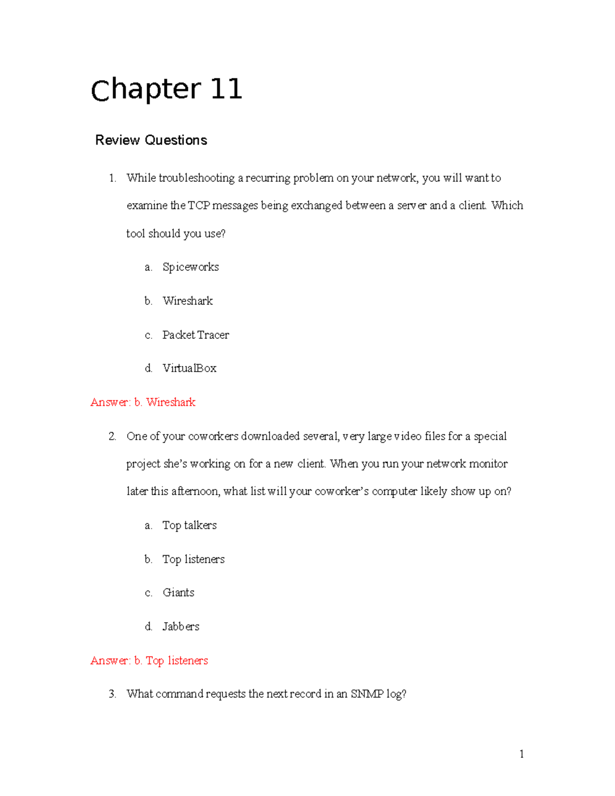 Network+ 8e Ch11 Solutions - Chapter 11 Review Questions While troubleshooting a recurring ...