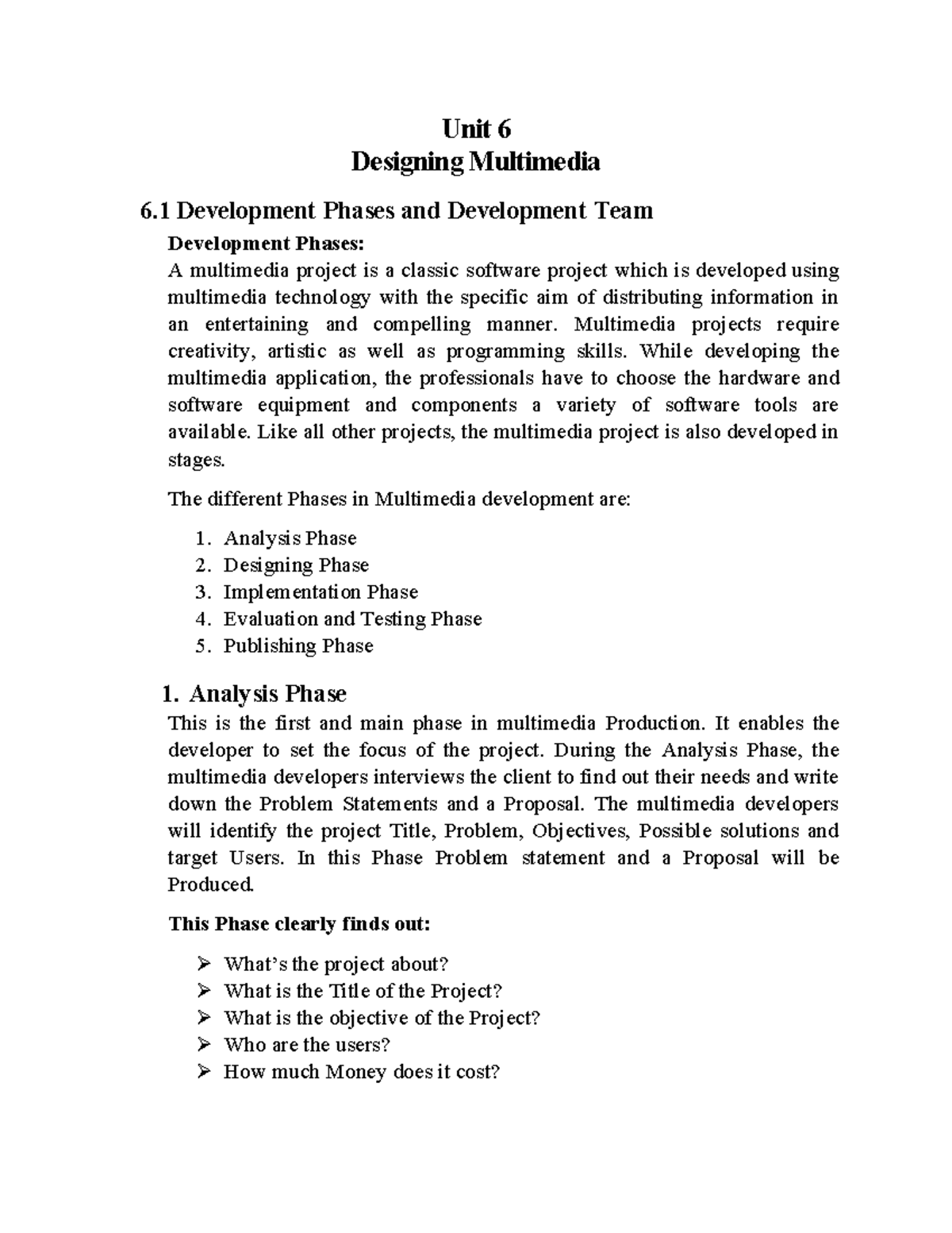 Unit 6 Multimedia - Unit 6 Designing Multimedia 6 Development Phases and Development Team - Studocu