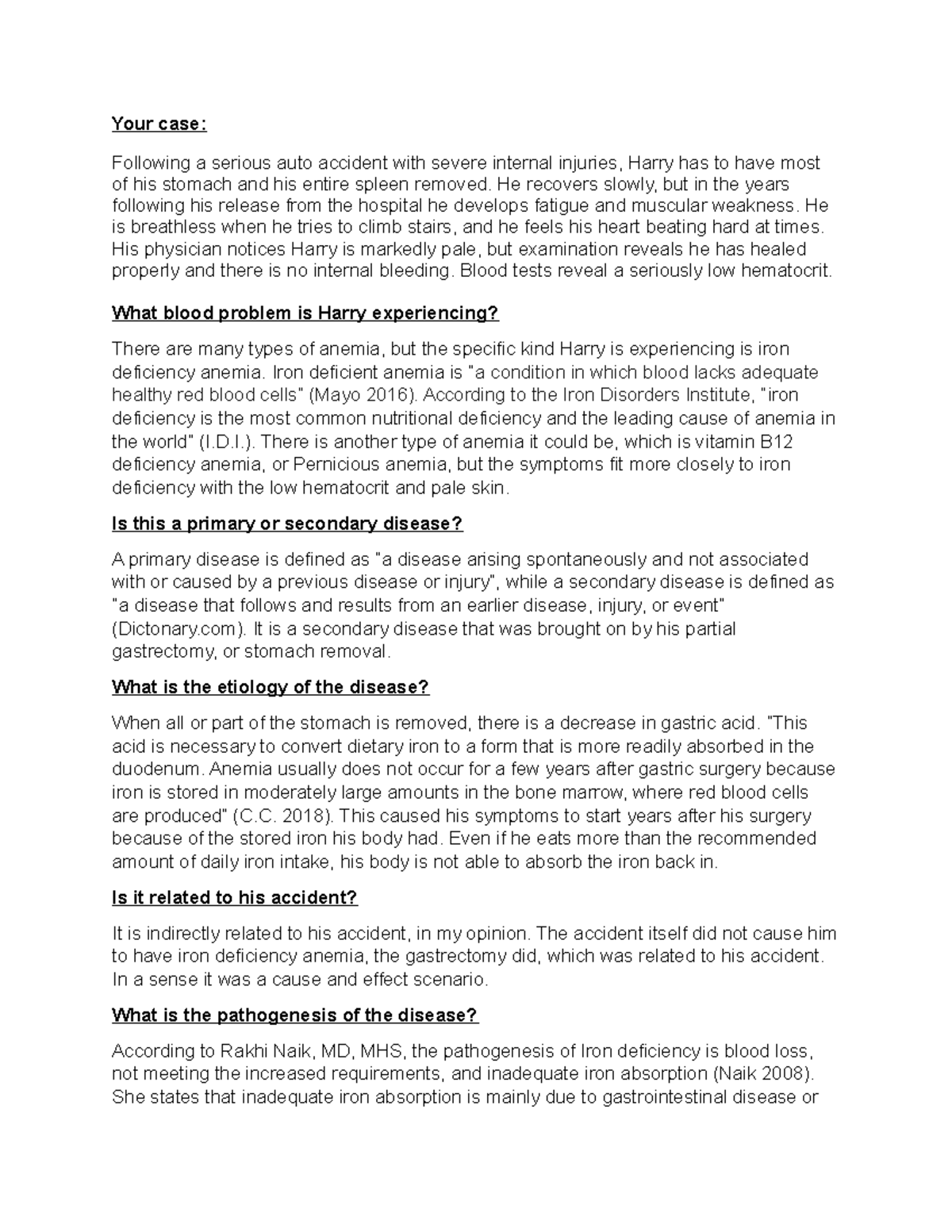 Case Study 2 - Your case: Following a serious auto accident with severe ...