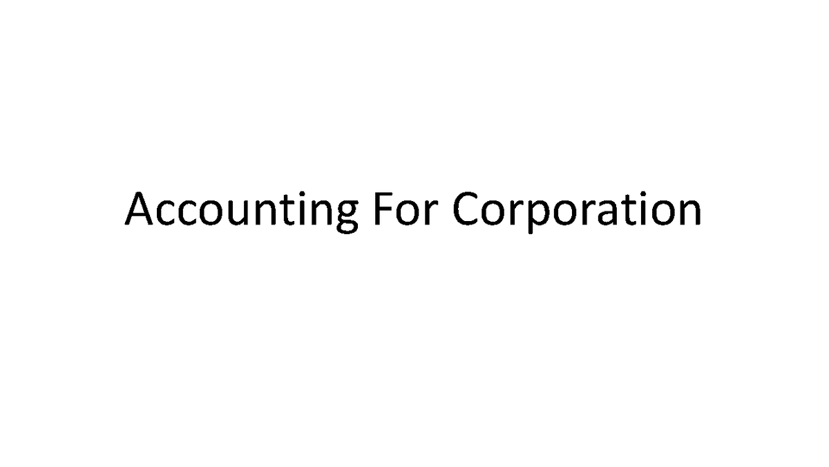 Share Capital Notes - Accounting For Corporation ACCOUNTING FOR ...