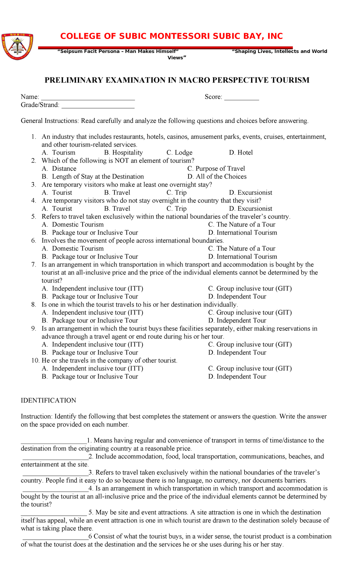 Prelim- Macro - Examination - COLLEGE OF SUBIC MONTESSORI SUBIC BAY ...