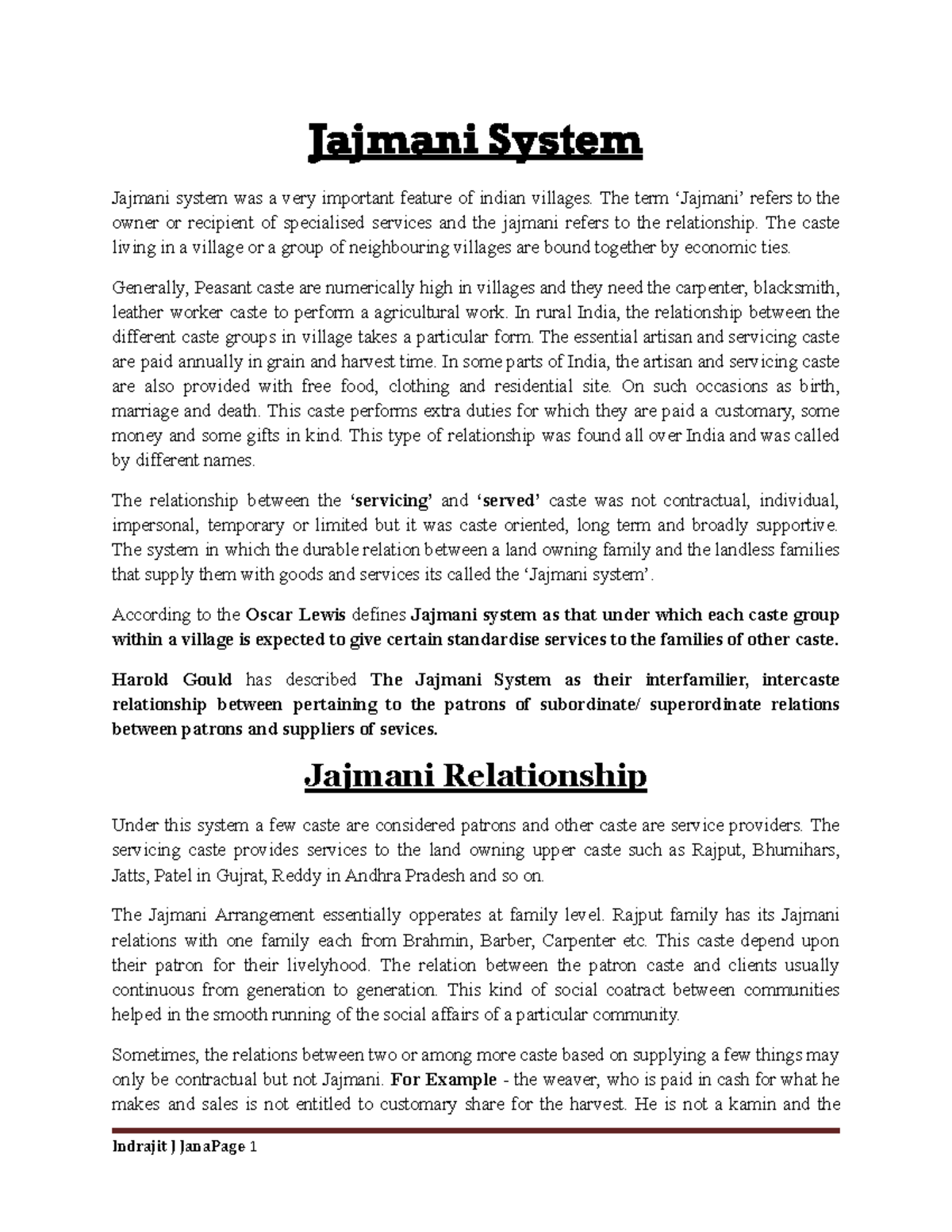 Jajmani System - Jajmani System Jajmani system was a very important ...