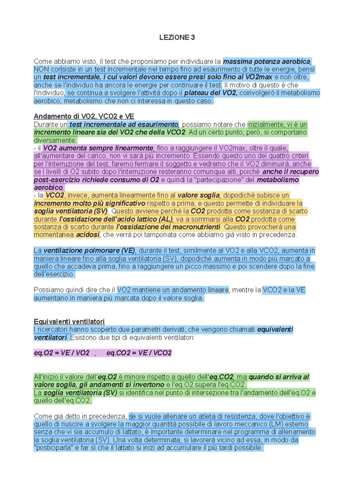 Andamento vo2, vco2 e ve - LEZIONE 3 Come abbiamo visto, il test che ...