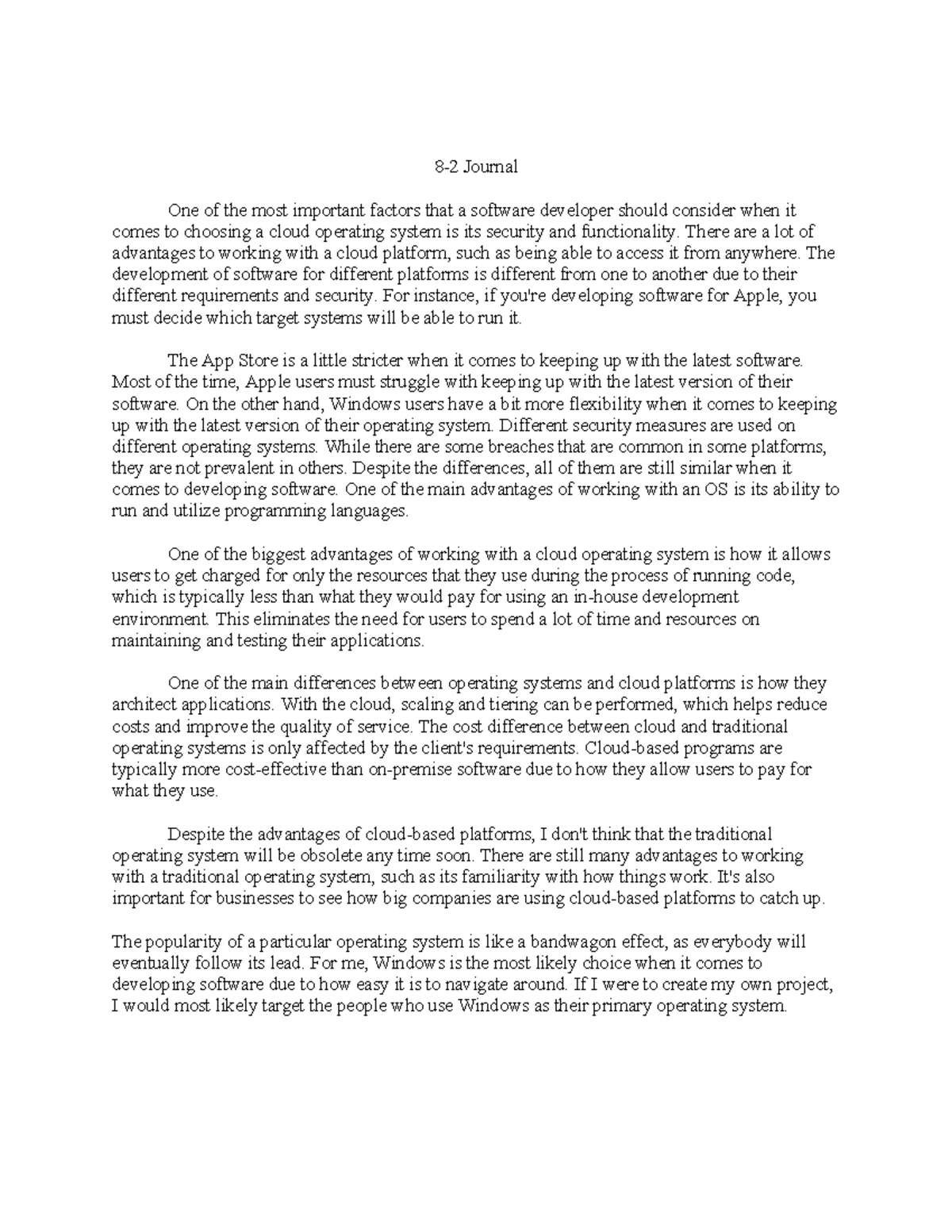 8-2 Journal - 8-2 Journal One of the most important factors that a ...