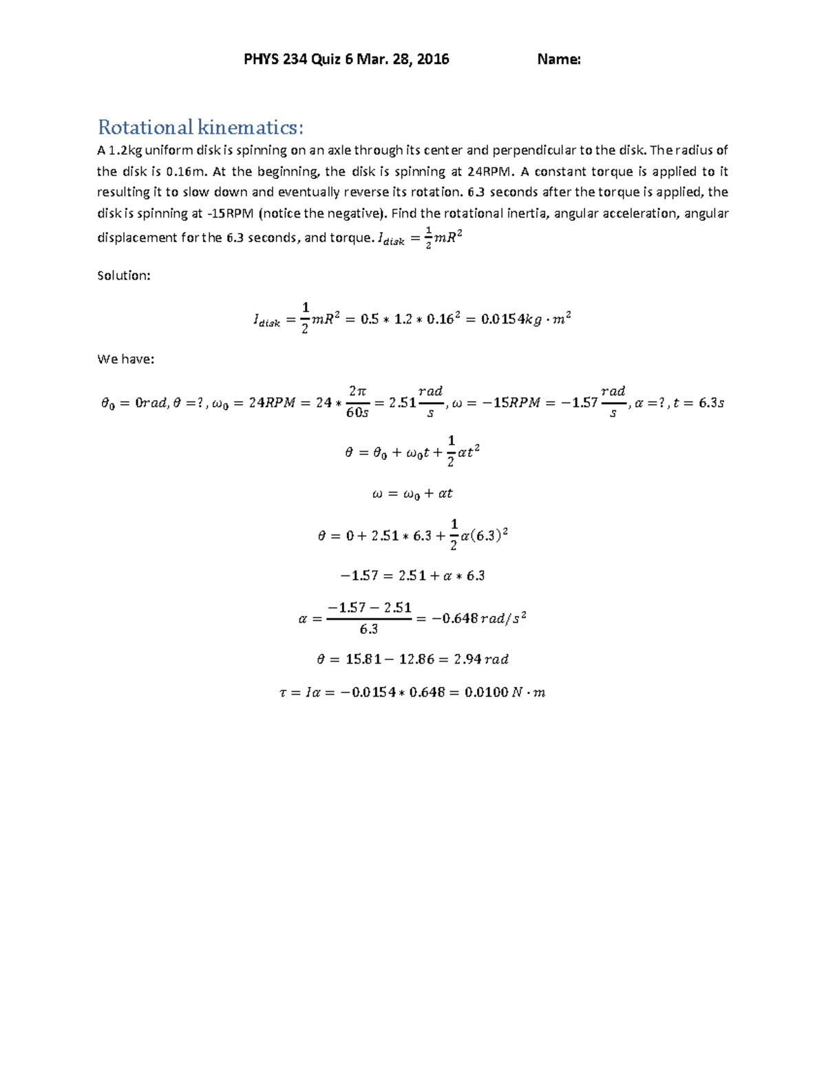PHYS 234 Quiz 6 Rotational Kinematics - PHYS 234 Quiz 6 Mar. 28, 2016 ...