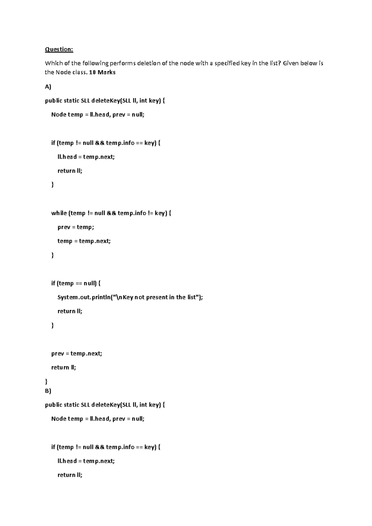 Question - STUDY - Question: Which of the following performs deletion of the node with a ...