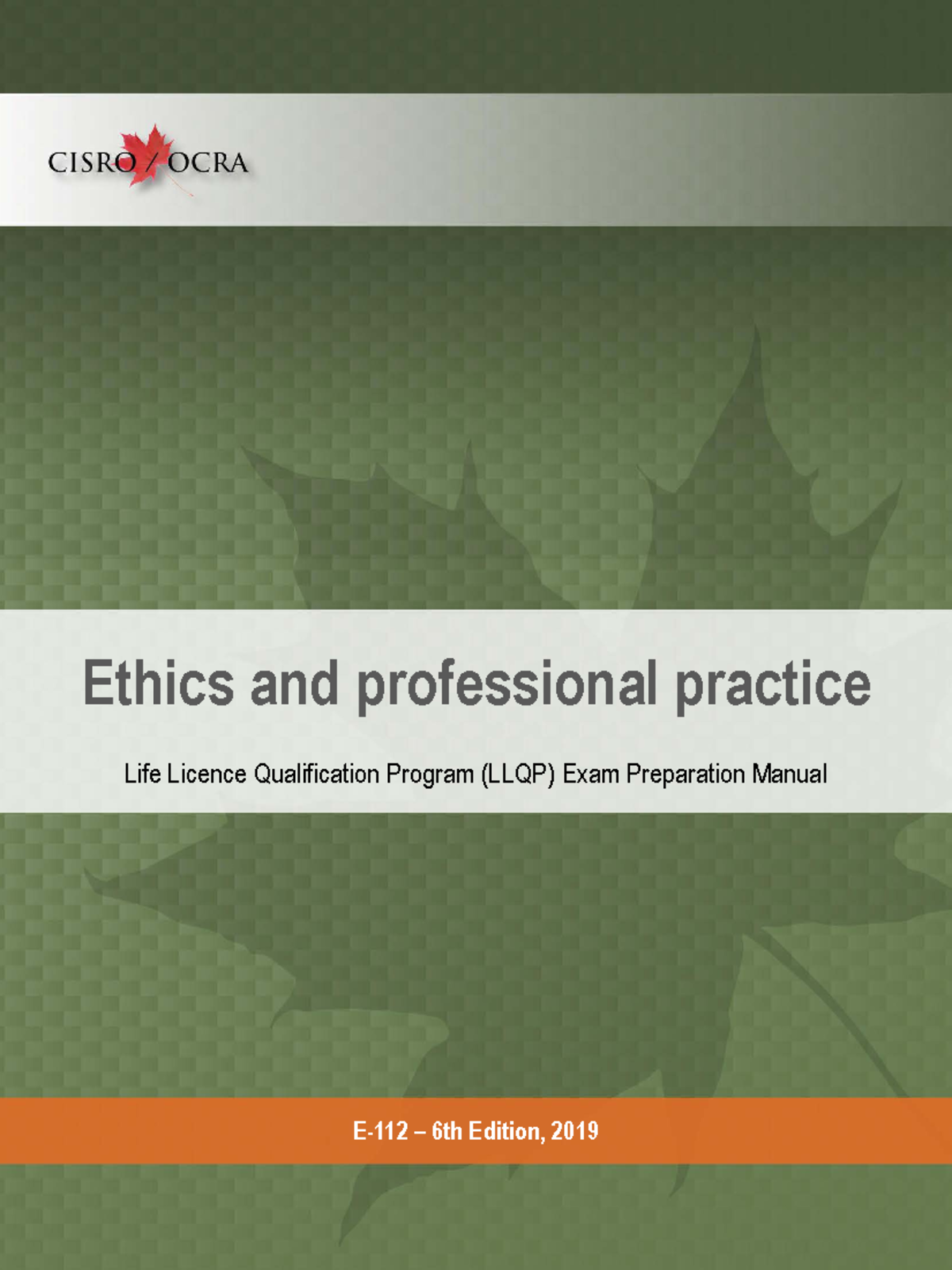Ethics Canada E112 2019 10 6ED - Life Licence Qualification Program ...