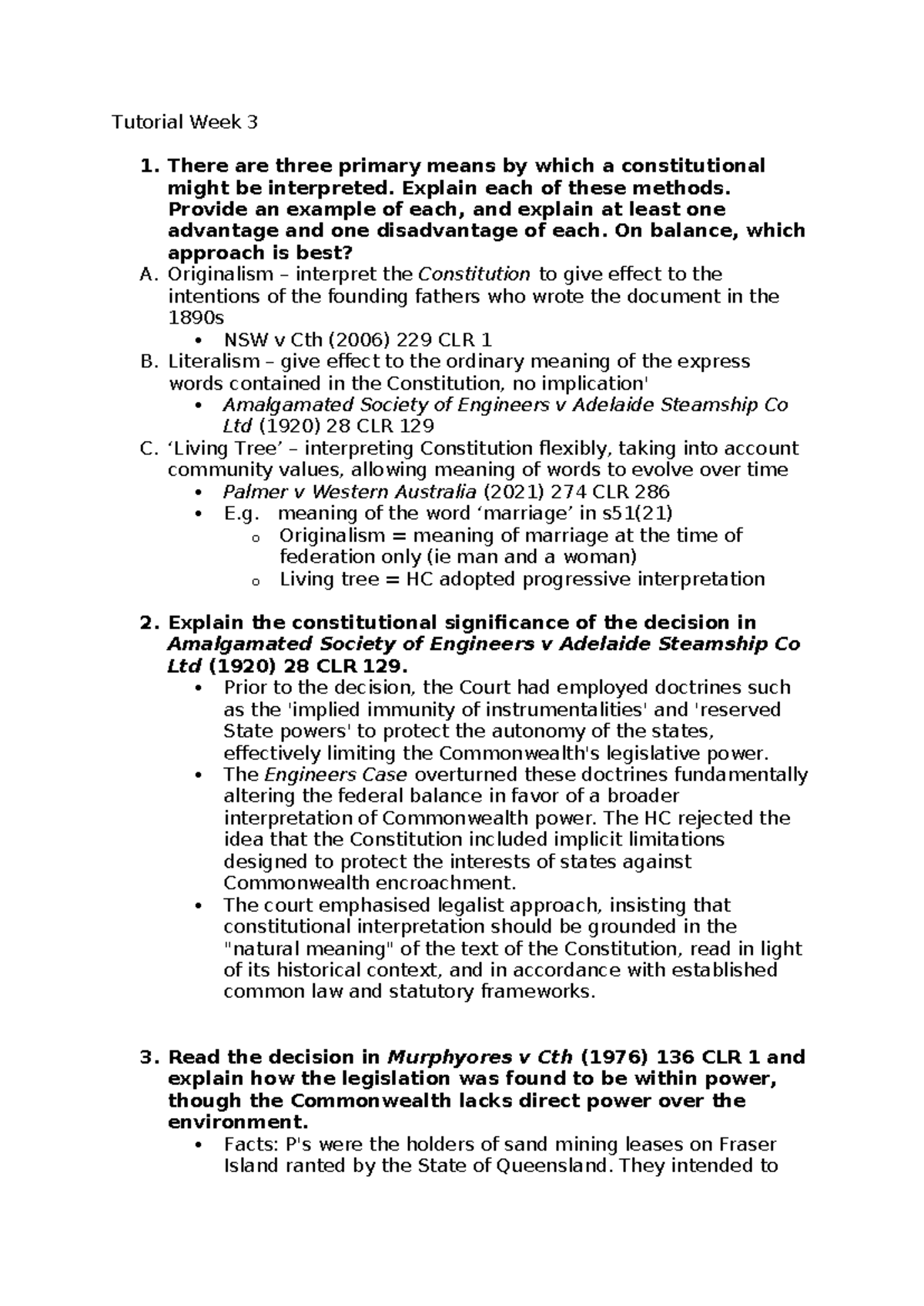 Tutorial Week 3 - There are three primary means by which a constitutional might be interpreted ...