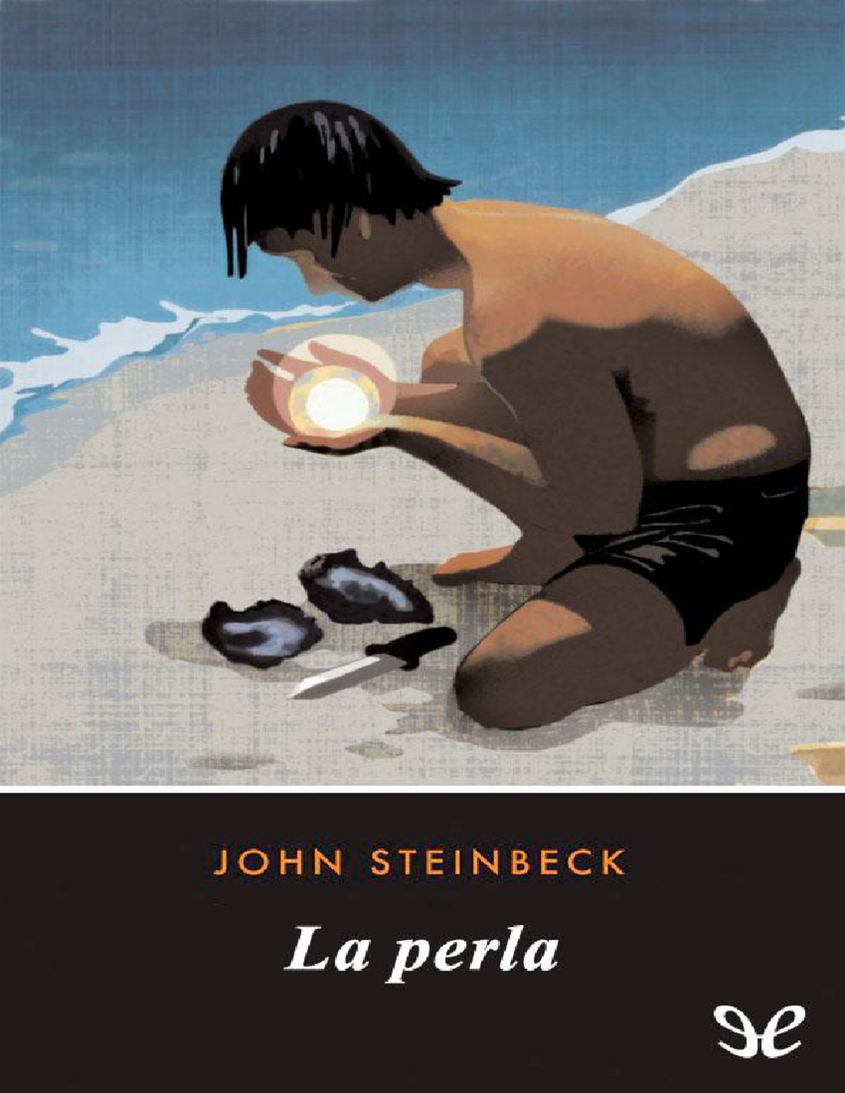 La perla John Steinbeck (PDF) - Kino, un joven indígena mexicano, fuerte, pescador de perlas ...