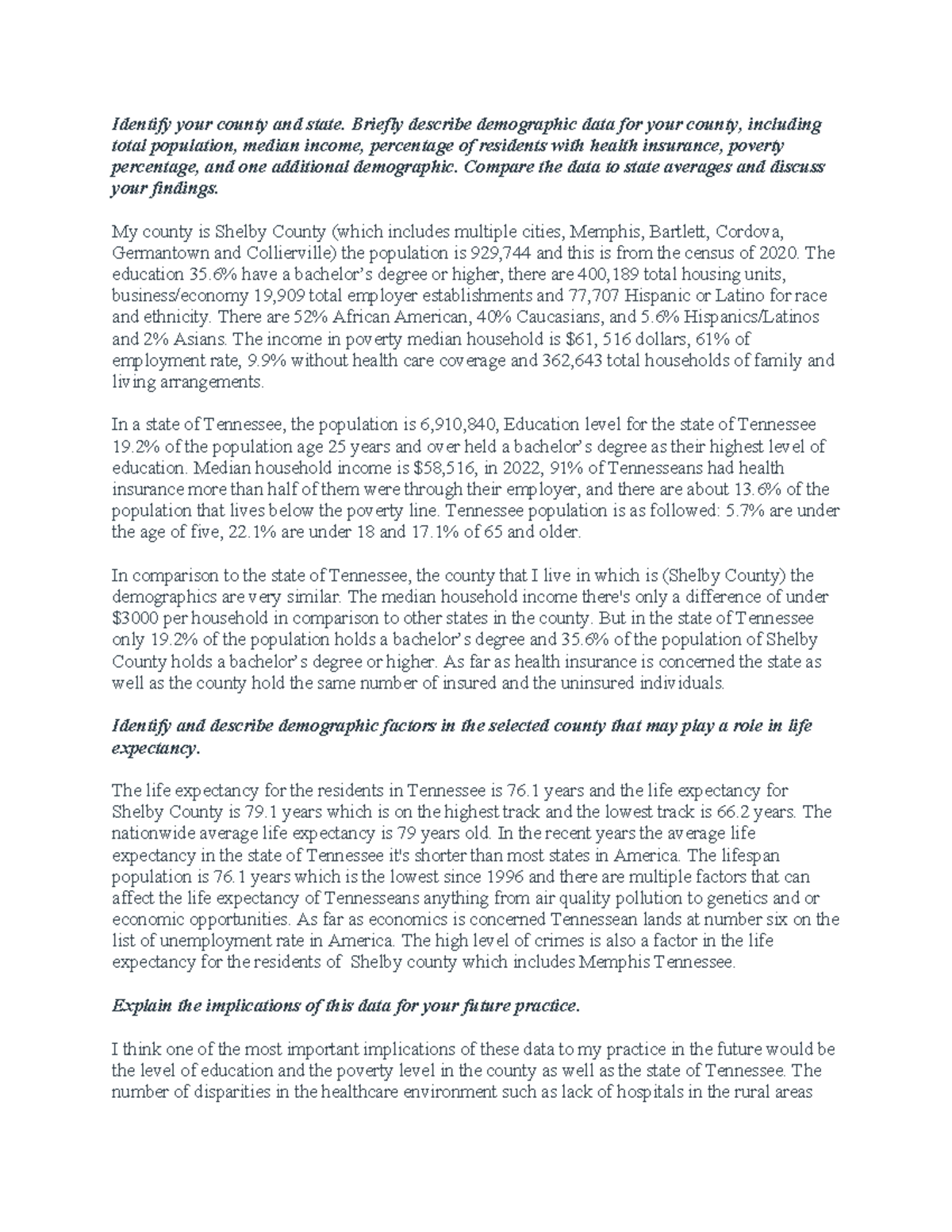 601 wk 1 discussion - Identify your county and state. Briefly describe ...