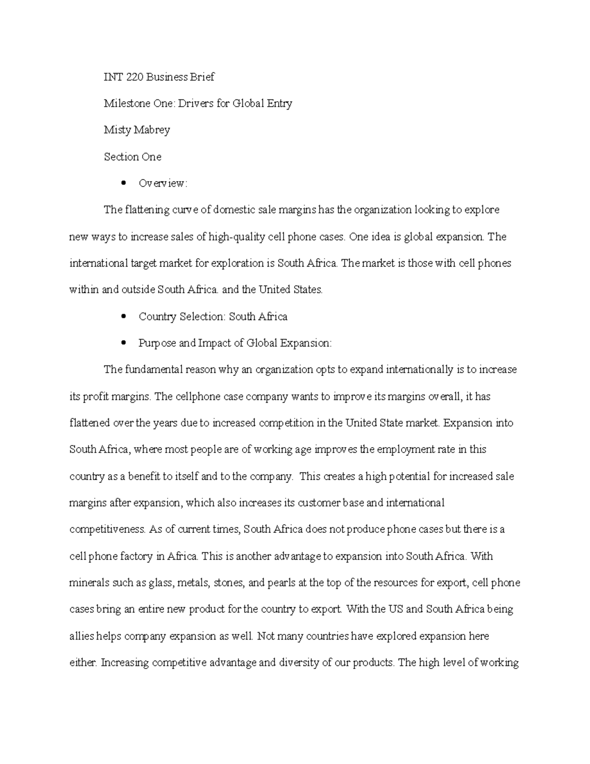 INT 220 Milestone 1 - INT 220 Business Brief Milestone One: Drivers for ...