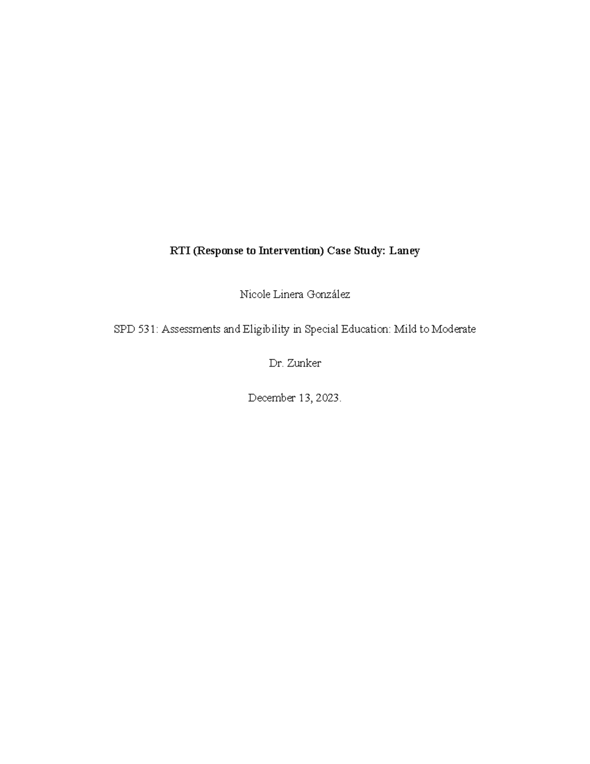 Case Study Laney - Assessments - RTI (Response to Intervention) Case ...