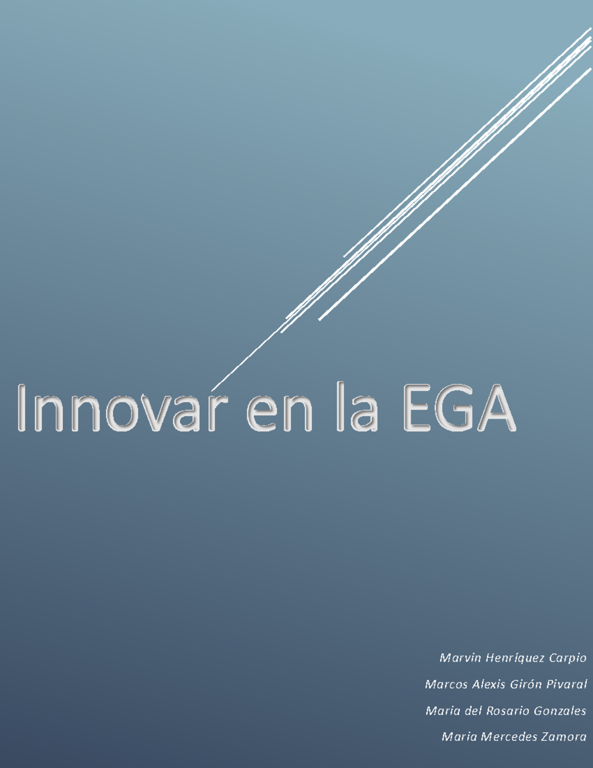 CASO1 EGA . Finalizado - ECONOMY - Innovar en la EGA Marvin Henríquez ...