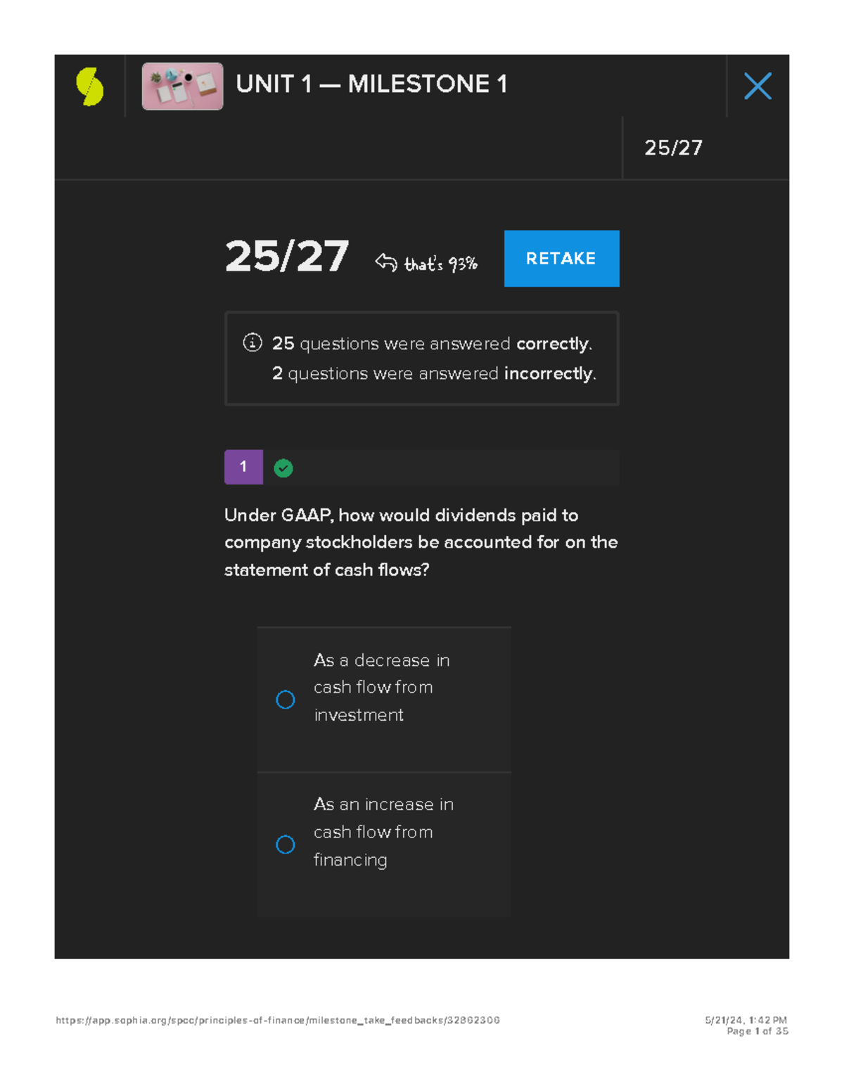 Finance Unit 1 Milestone (Sophia) - 1 25 / 27 that's 93% RETAKE 25 ...