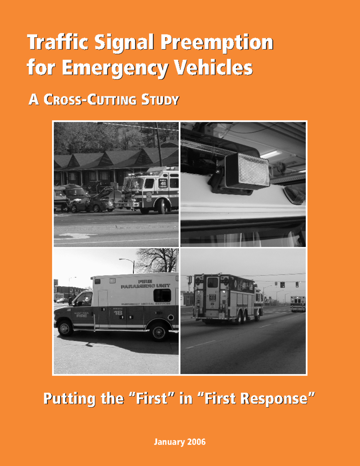 Traffic signal preemption for emergency vehicles A cross cutting study ...