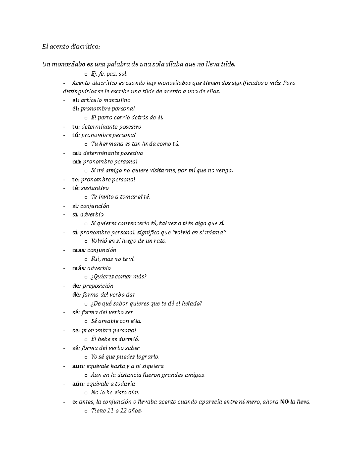 El acento diacrítico notas - El acento diacrítico: Un monosílabo es una ...