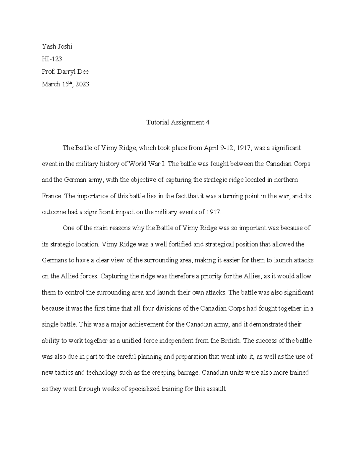 HI-123 Tutorial Assignment 4: The Battle of Vimy Ridge - Yash Joshi HI- Prof. Darryl Dee March ...