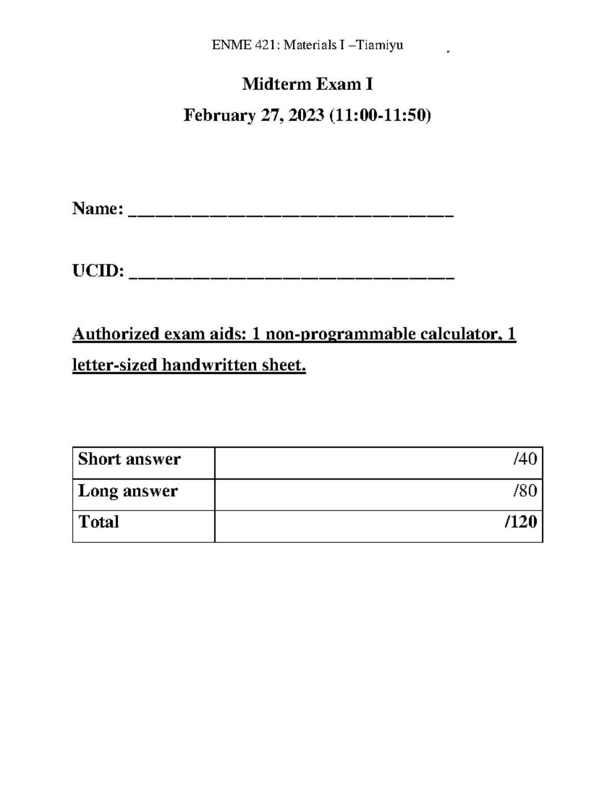 ENME 421 Midterm I Winter 2023 Tiamiyu Solution Posted - Midterm Exam I ...