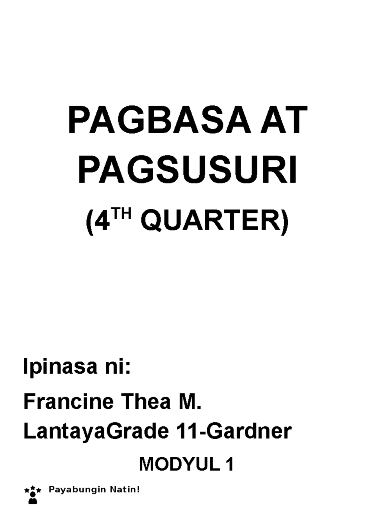 Lantaya Pananaliksik Q4 Gardner - PAGBASA AT PAGSUSURI ( TH QUARTER) Ipinasa ni: Francine Thea M ...