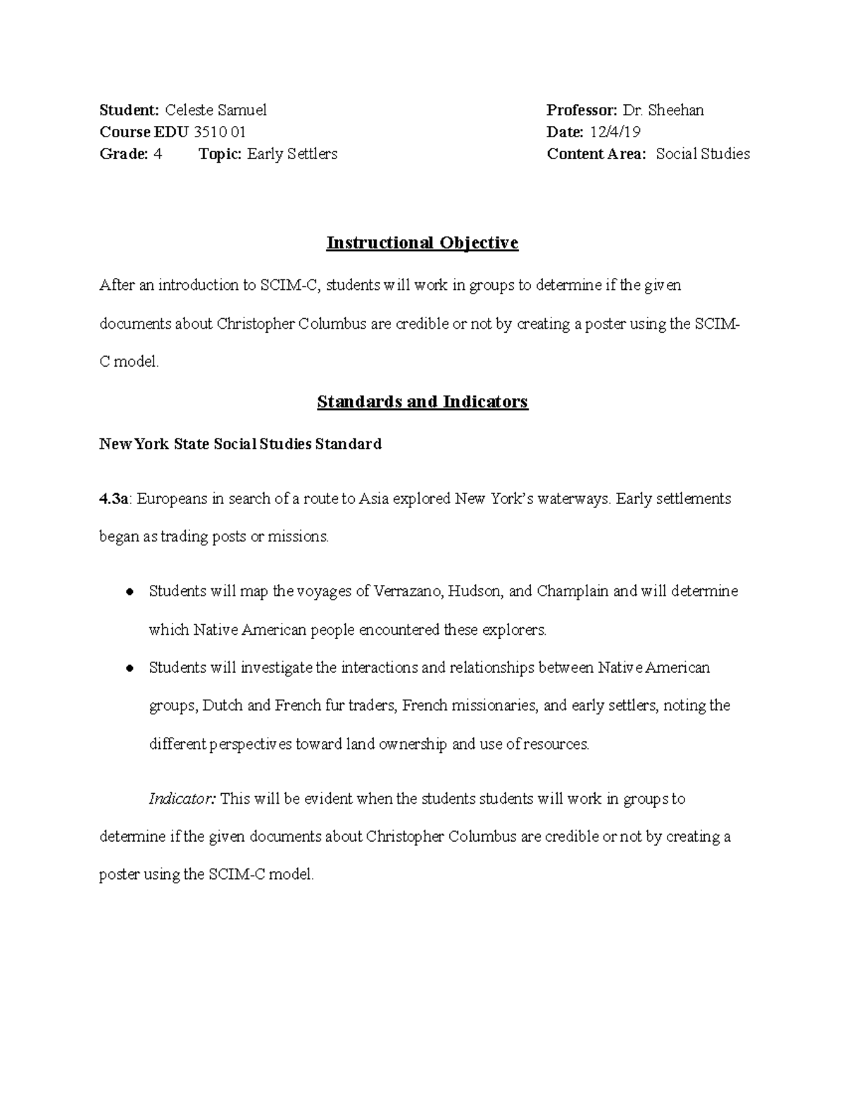 Celeste samuel unit lesson plan - Student: Celeste Samuel Professor: Dr ...