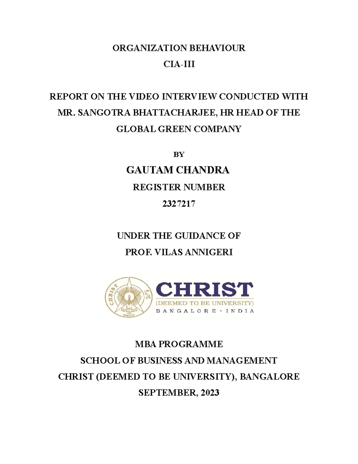Organization Behaviour CIA III - ORGANIZATION BEHAVIOUR CIA-III REPORT ...