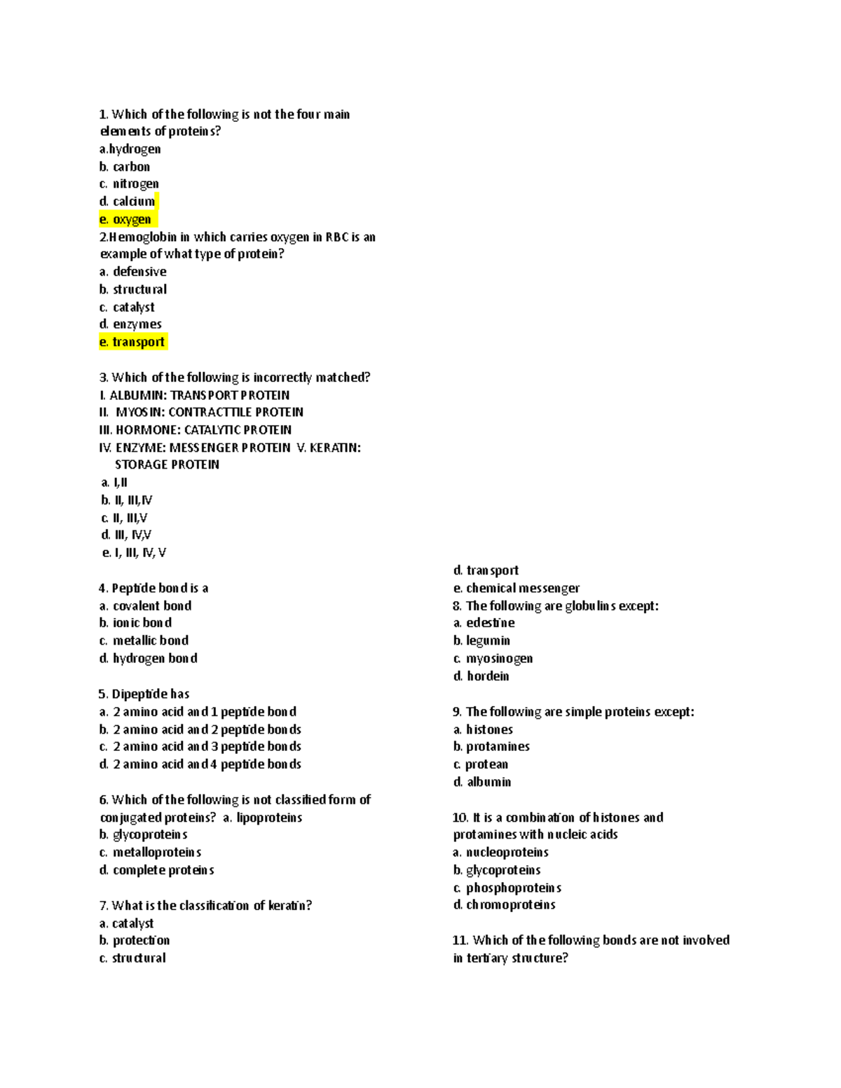 Biochemistry Practice Questions - Which of the following is not the ...