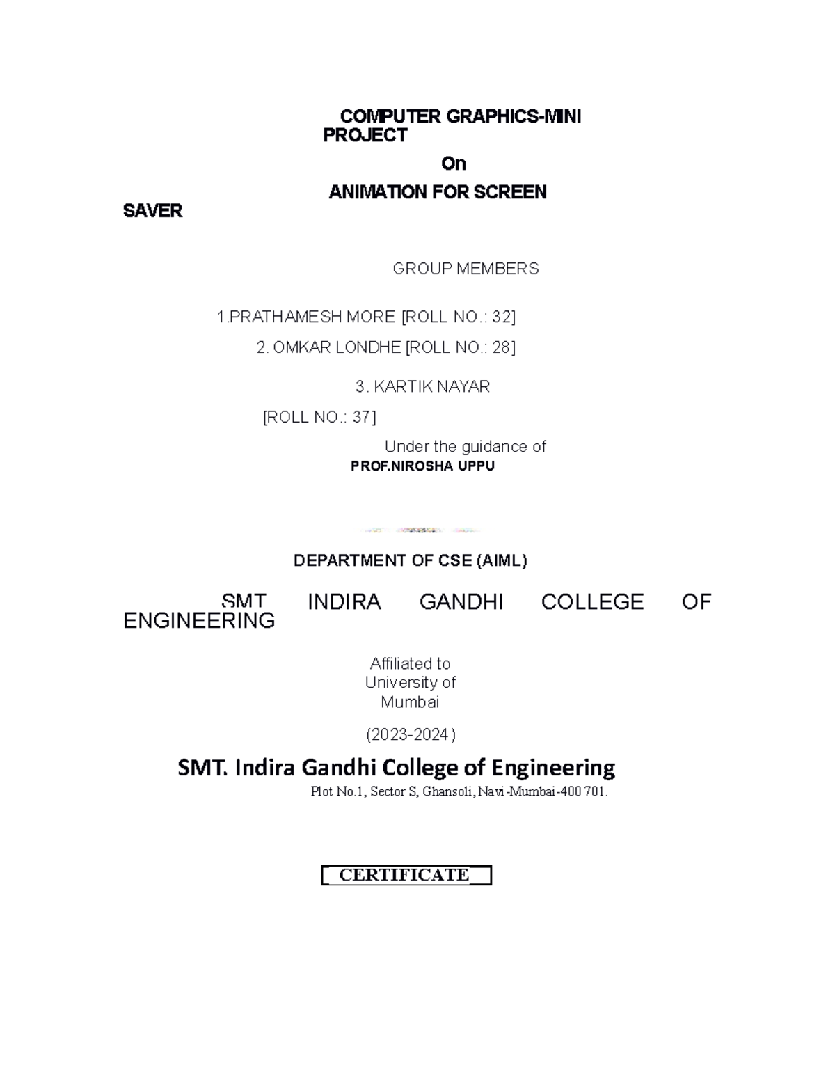 Cg report for mini - COMPUTER GRAPHICS-MINI PROJECT On ANIMATION FOR SCREEN SAVER GROUP MEMBERS ...