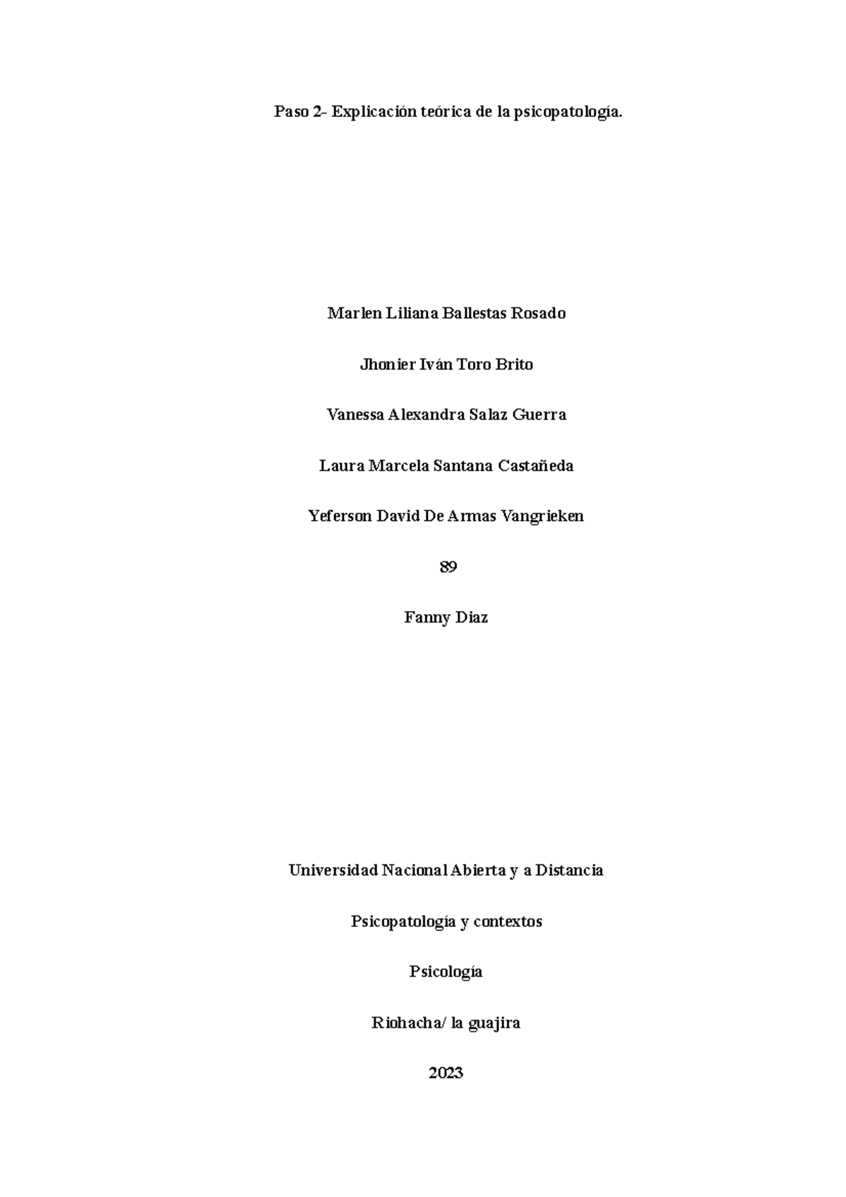 Paso 2- psicopatologia y contexto- 89 - Paso 2- Explicación teórica de la psicopatología. Marlen ...