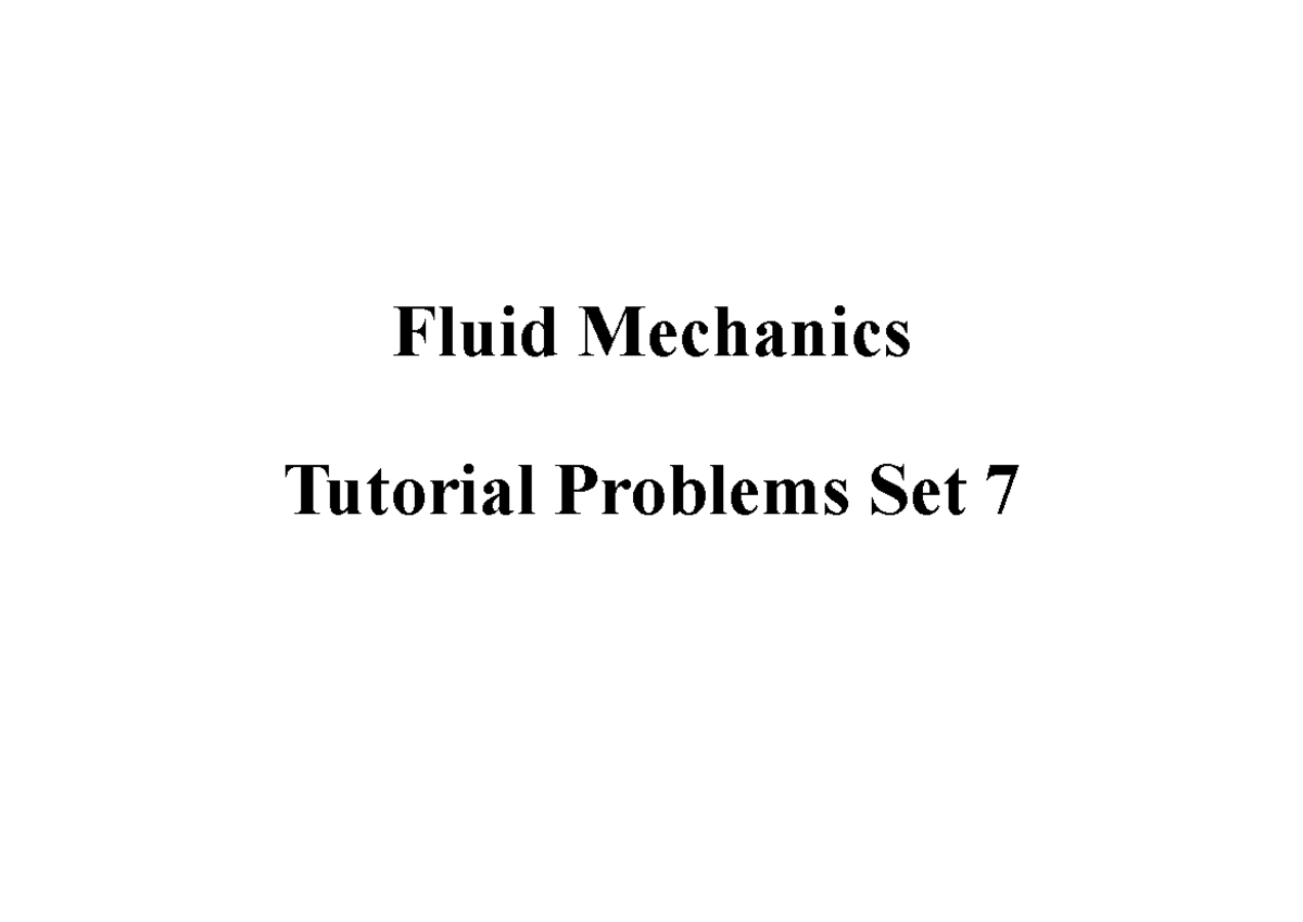 Corrections Tutorial Problems Chapter 7 part 1 - Fluid Mechanics ...