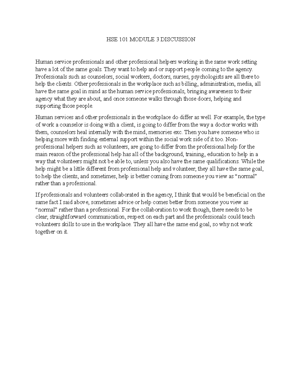 HSE 101 Module 3 Discussion - HSE 101 MODULE 3 DISCUSSION Human service professionals and other ...