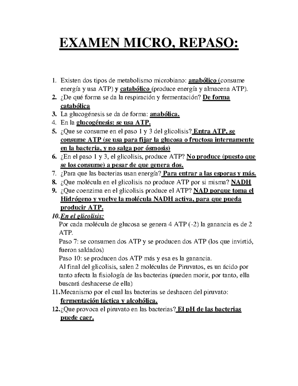 Examen Micro Repaso - EXAMEN MICRO, REPASO: Existen dos tipos de metabolismo microbiano ...