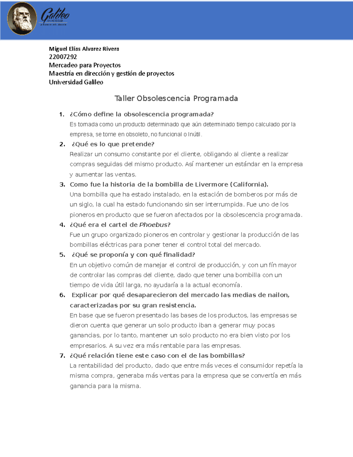 Taller Obsolescencia Programada - Miguel Elías Alvarez Rivera 22007292 Mercadeo para Proyectos ...